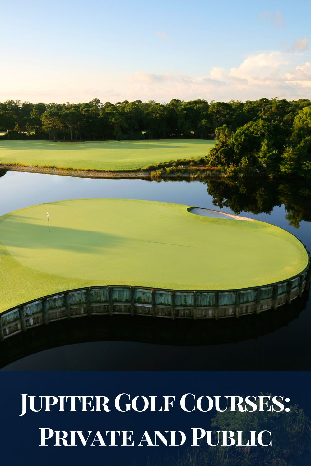 Complete Guide to the Golf Courses in Jupiter